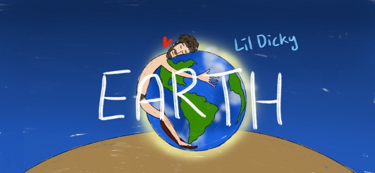 [가사 번역] Lil Dicky - Earth : 네이버 블로그