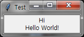 [제19탄][파이썬][라이브러리] Tkinter를 사용하여 GUI로 hello world 출력하기 : 네이버 블로그