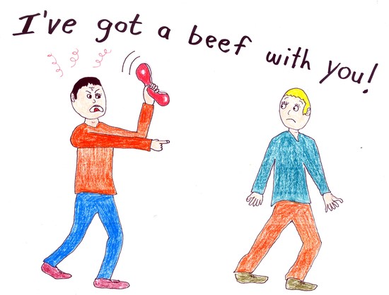 "Have a beef with (someone)" : 네이버 블로그