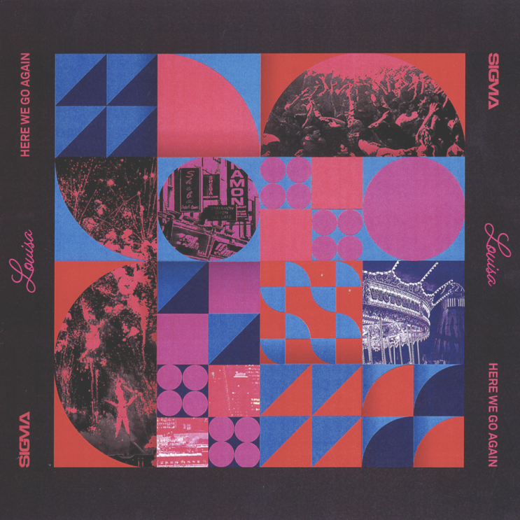 Sigma - Here We Go Again (feat. Louisa) : 네이버 블로그