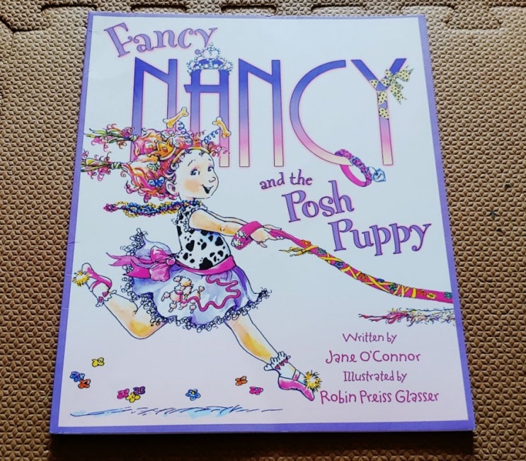 [하루한권원서] 62일/ 7월13일/ Fancy Nancy and the posh puppy : 네이버 블로그