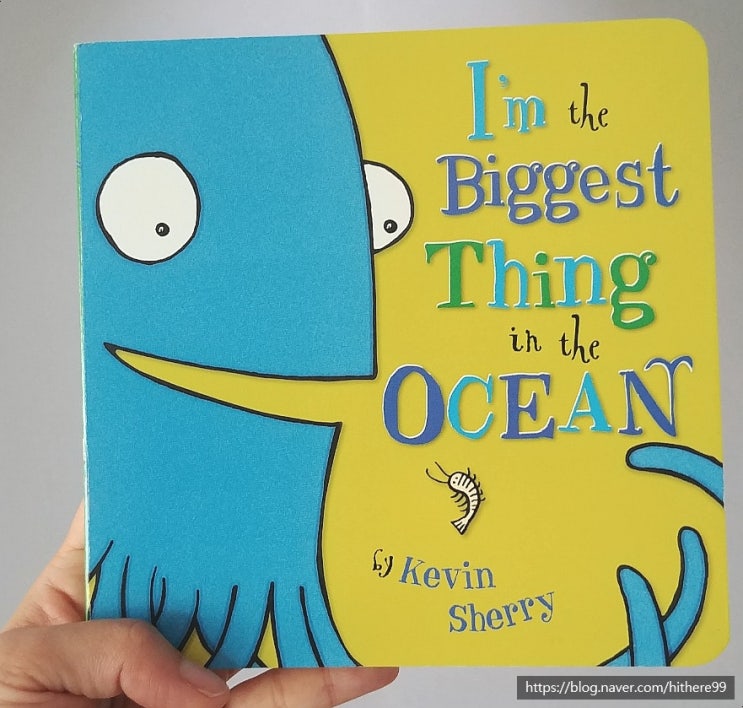 I'm the Biggest Thing in the Ocean : 네이버 블로그