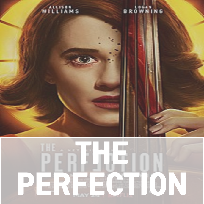 영화 [THE PERFECTION 더펄펙션] - 넷플릭스 후기 : 네이버 블로그