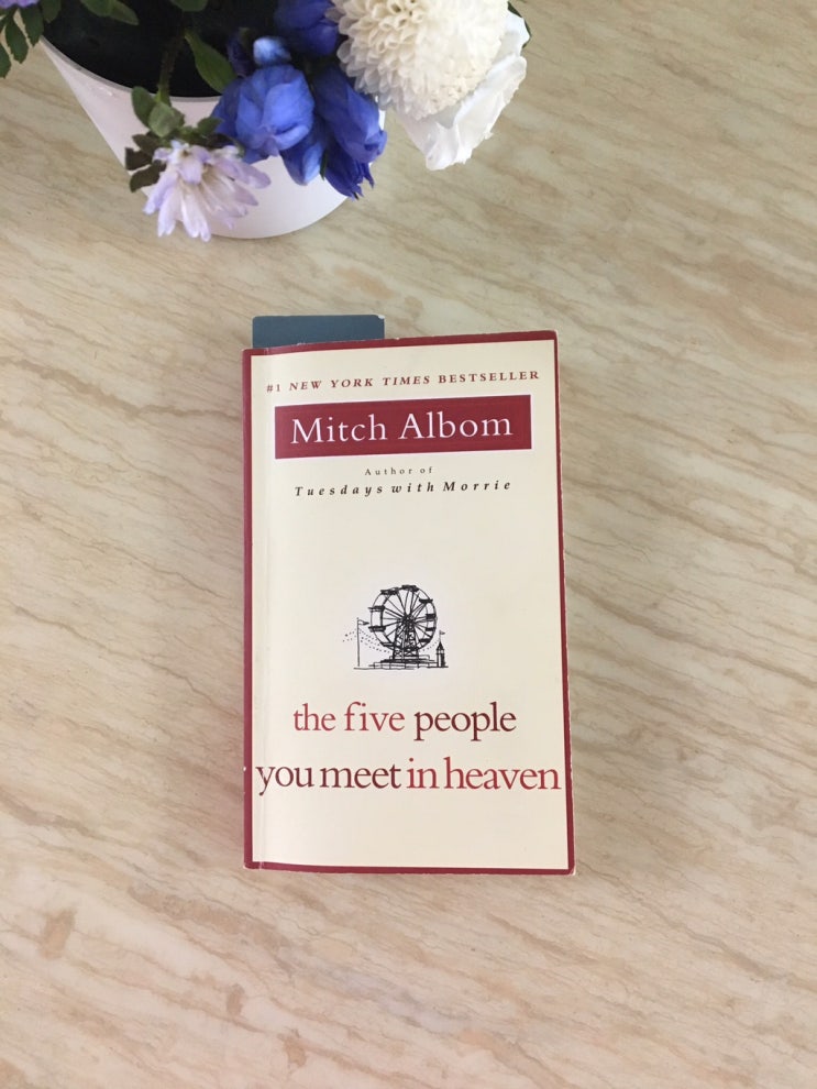 The Five People You Meet in Heaven 천국에서 만난 다섯 사람 - Mitch Albom 미치 앨봄 ...
