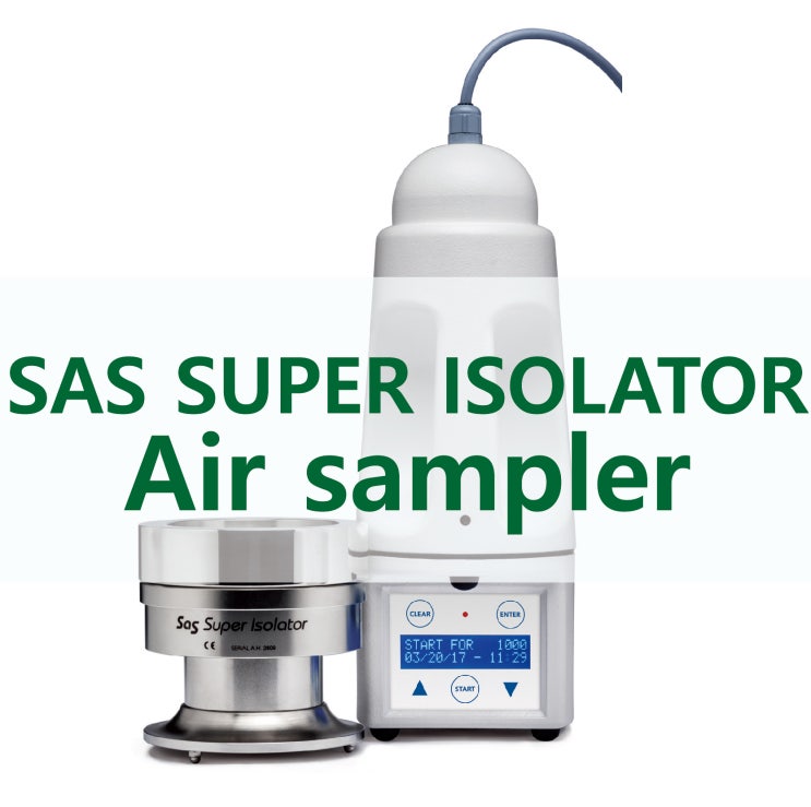 Air sampler / 에어샘플러 / 부유균측정기 / SAS SUPER ISOLATOR : 네이버 블로그