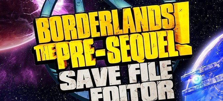 PC 보더랜드 - 프리 시퀄 세이브 에디터(BORDERLANDS THE PRE-SEQUEL SAVE FILE EDITOR) : 네이버 블로그