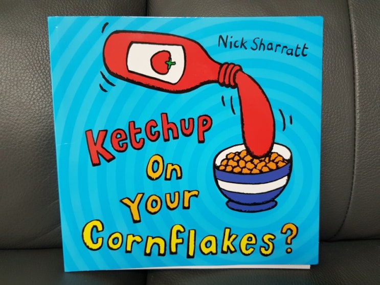 7. Ketchup on your cornflakes?재미있는 영어원서동화 : 네이버 블로그