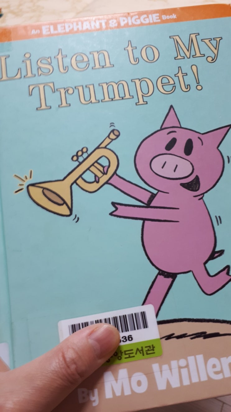 하루한권원서읽기/9월4일/Listen to My Trumpet/Mo Willems : 네이버 블로그