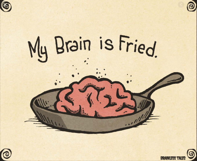 오늘의 영어표현(1012) My brain is fried : 네이버 블로그