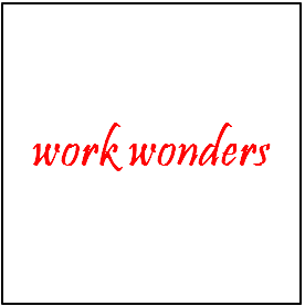 work wonders 의미, 예문 : 네이버 블로그