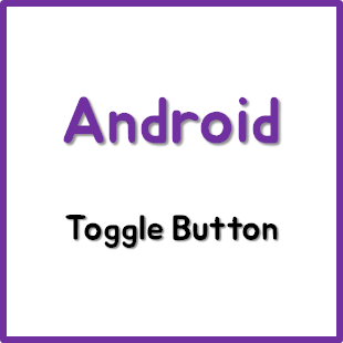 [Android] Toggle Button : 네이버 블로그