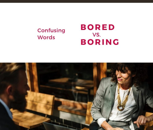 Bored vs. Boring 헷갈리는 단어 파헤치기 - 파인스토킹 ( Pinestalking ) : 네이버 블로그
