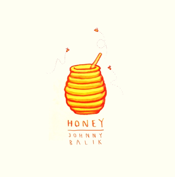 Johnny Balik (조니 발릭) - Honey [가사, 해석, 번역] : 네이버 블로그