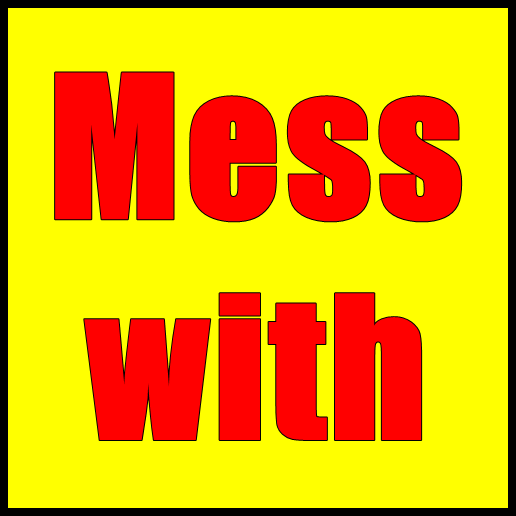 Mess with 뜻 - 참견, 개입하다 : 네이버 블로그