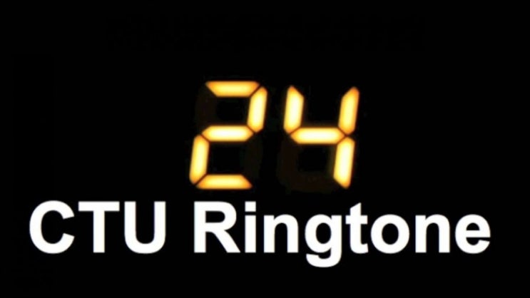 [미드]24 CTU 벨소리 다운 받아가세요 : 네이버 블로그