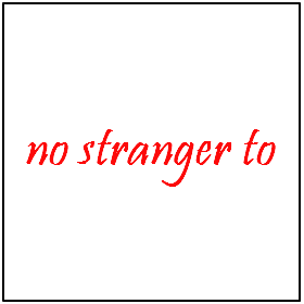 no stranger to 의미, 예문 : 네이버 블로그