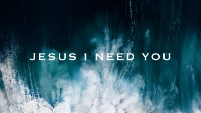 CCM - Live - MV 】 Hillsong Worship ━━ Jesus I Need You 【 한/영 가사 해석 ...