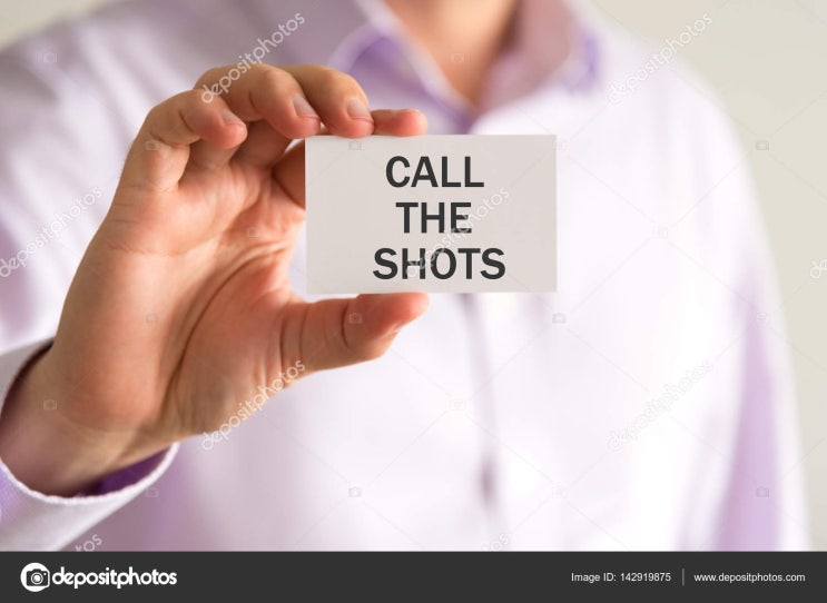 영어주유소 KISS비즈니스 영어회화에서 알려드리는 오늘의 직장인 영어표현! 'Call the shots'! : 네이버 블로그