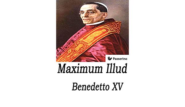 가장 위대한 임무(Maximum Illud) : 네이버 블로그