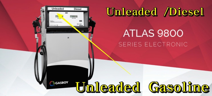 무연휘발유란? 주유소에서 Unleaded 는 경유?휘발유?? : 네이버 블로그