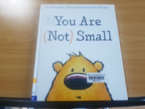 [영어도서] You Are (Not) Small by Anna Kang : 네이버 블로그