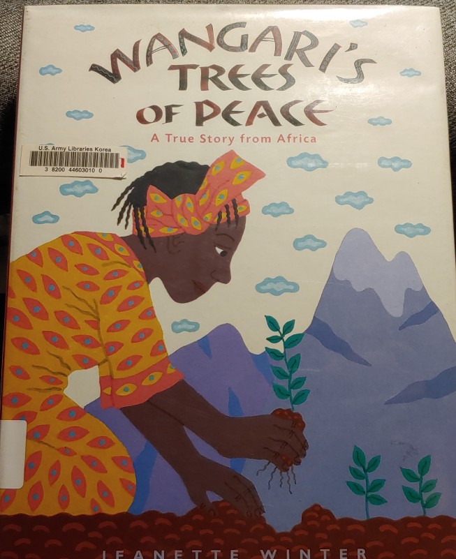 [Read Aloud a Day] 86/100:Wangari's Trees of Peace : 네이버 블로그