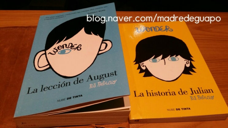 [스페인어원서] 영화'Wonder' 원작소설 《La lección de August, R.J.Palacio》 : 네이버 블로그