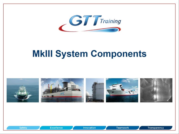 41. GTT Mark III 액화천연가스 화물격납장치의 구성요소들 - The Components of GTT Mark III ...