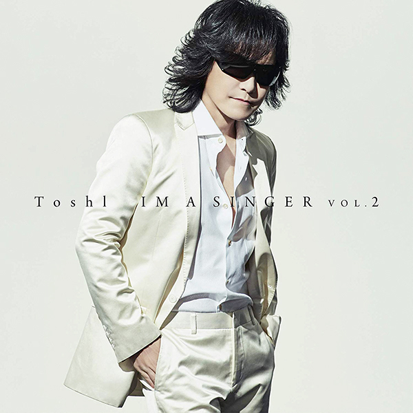 IM A SINGER vol.2 - Toshl 커버앨범 두번째 ..미쳤어요 TOSHI 목소리;; : 네이버 블로그