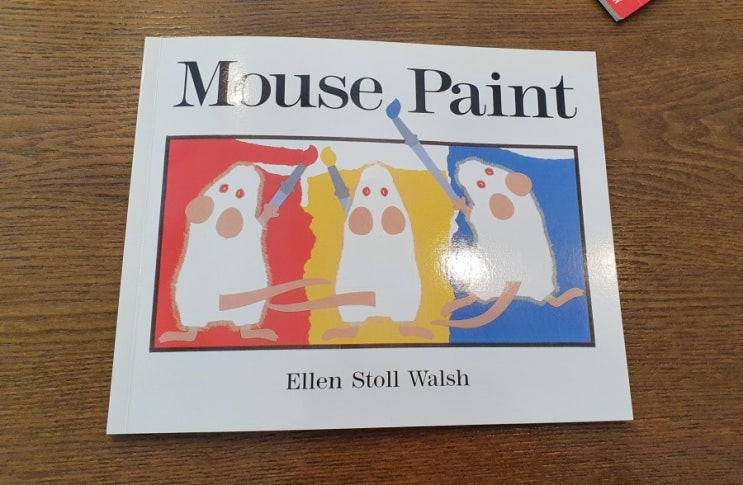 [그림책리뷰] Mouse Paint by Ellen Stoll Walsh : 네이버 블로그