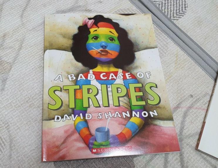 [그림책리뷰] A BAD CASE OF STRIPES by David Shannon (줄무늬가 생겼어요) : 네이버 블로그
