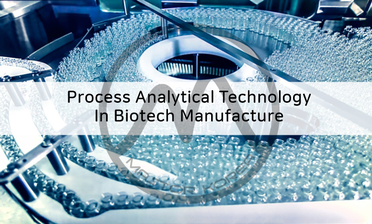 생명공학 공정에서의 PAT(Process Analytical Technology)의 필요성 : 네이버 블로그