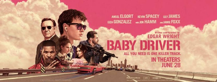 베이비 드라이버 Baby Driver 노래 OST 영화음악 : 네이버 블로그