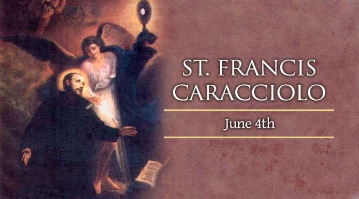 6월 4일 : 프란치스 카라치올로 성인과 옵타투스 성인의 축일 : 네이버 블로그