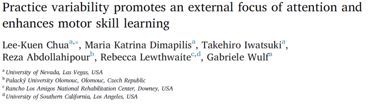 Practice variability promotes an exteranl focus of attention and ...