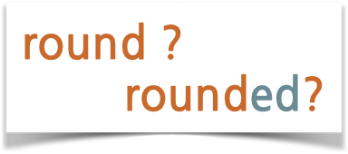 round 와 rounded 차이는? : 네이버 블로그