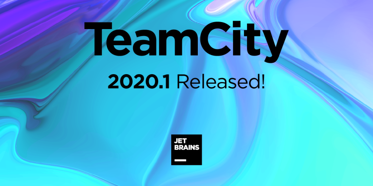 TeamCity 2020.1이 출시되었습니다 : 네이버 블로그