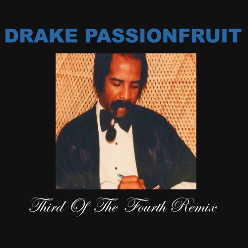 💿 Drake - Passionfruit : 네이버 블로그