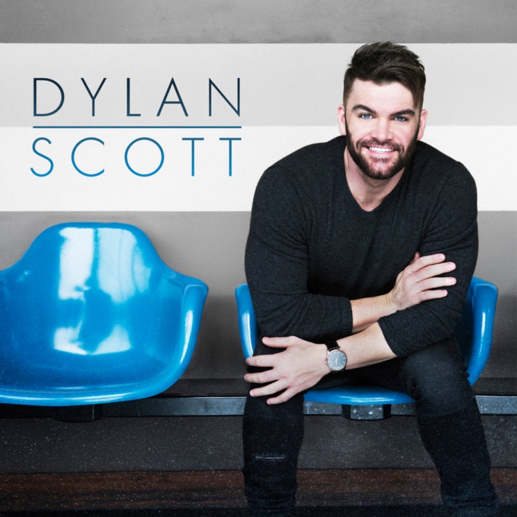 Dylan Scott - My Girl [가사/MV] : 네이버 블로그