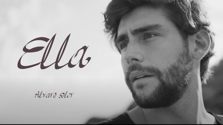 Alvaro Soler - Ella "그녀" [스페인어노래/가사번역] Álvaro Soler : 네이버 블로그
