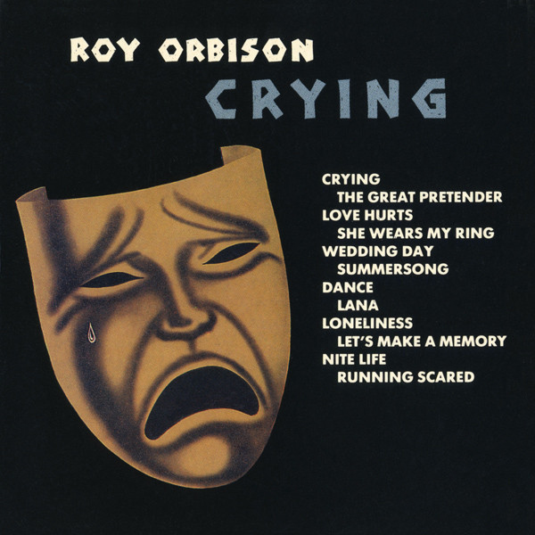 Roy Orbison - Crying [듣기, 노래가사, Audio, LV] : 네이버 블로그