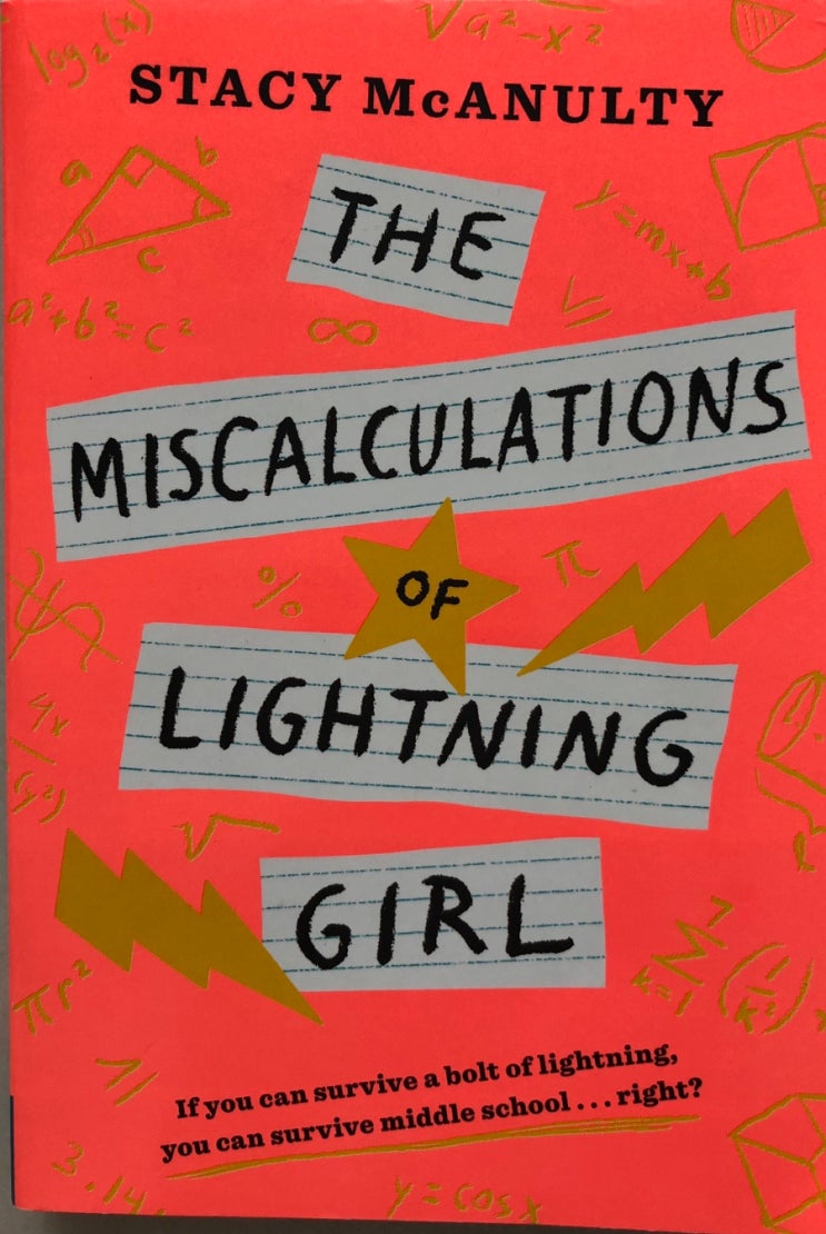 The miscalculations of lighting girl by Stacy McAnulty : 네이버 블로그