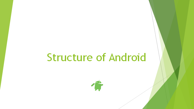 안드로이드 구조 structure of android : 네이버 블로그