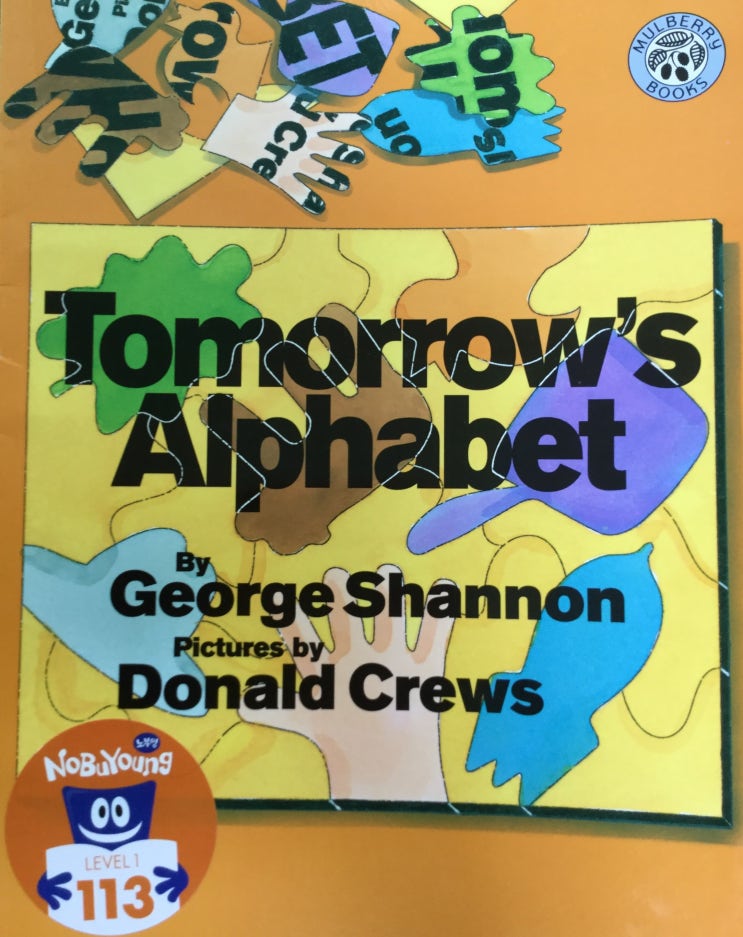 알파벳 영어동화 노부영 Tomorrow's Alphabet by Donald Crews : 네이버 블로그