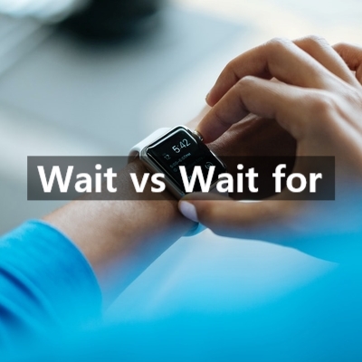 601. 헷갈리는영어 표현 - Wait vs Wait for : 네이버 블로그
