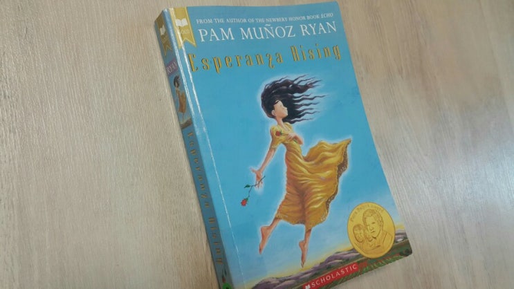 Esperanza Rising - Pam Munoz Ryan : 네이버 블로그