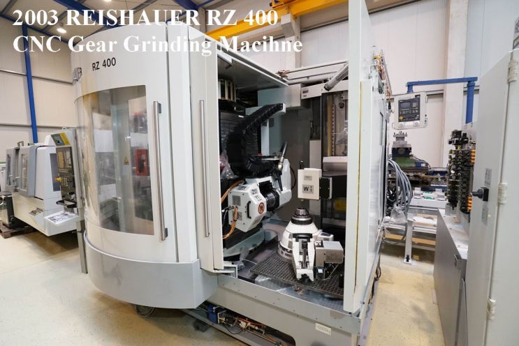 REISHAUER CNC Gear Grinding Machine RZ400, 2003 : 네이버 블로그
