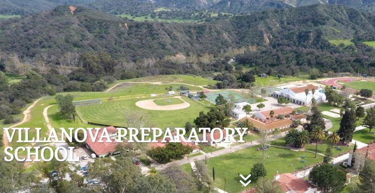 캘리포니아 LA근교, 빌라노바 프렙 스쿨 Villanova Preparatory School : 네이버 블로그