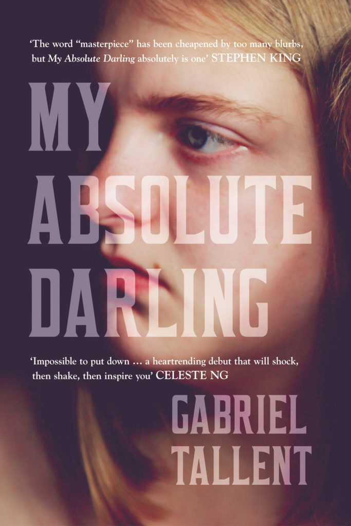 Gabriel Tallent_MY ABSOLUTE DARLING (2017) : 네이버 블로그