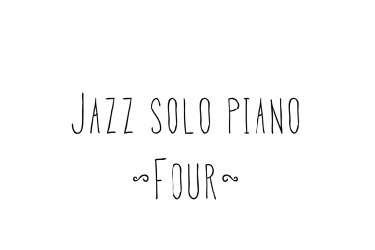 Four /Jazz Solo Piano Music chart(Arr.Hans Piano) : 네이버 블로그